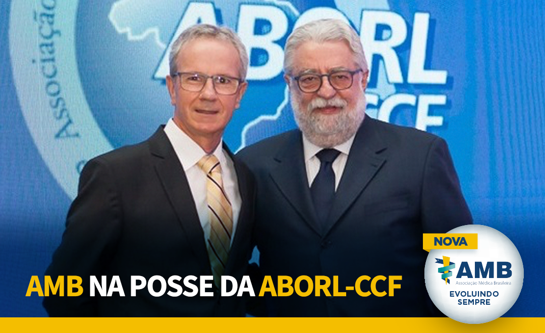 AMB na posse da ABORL-CCF - AMB